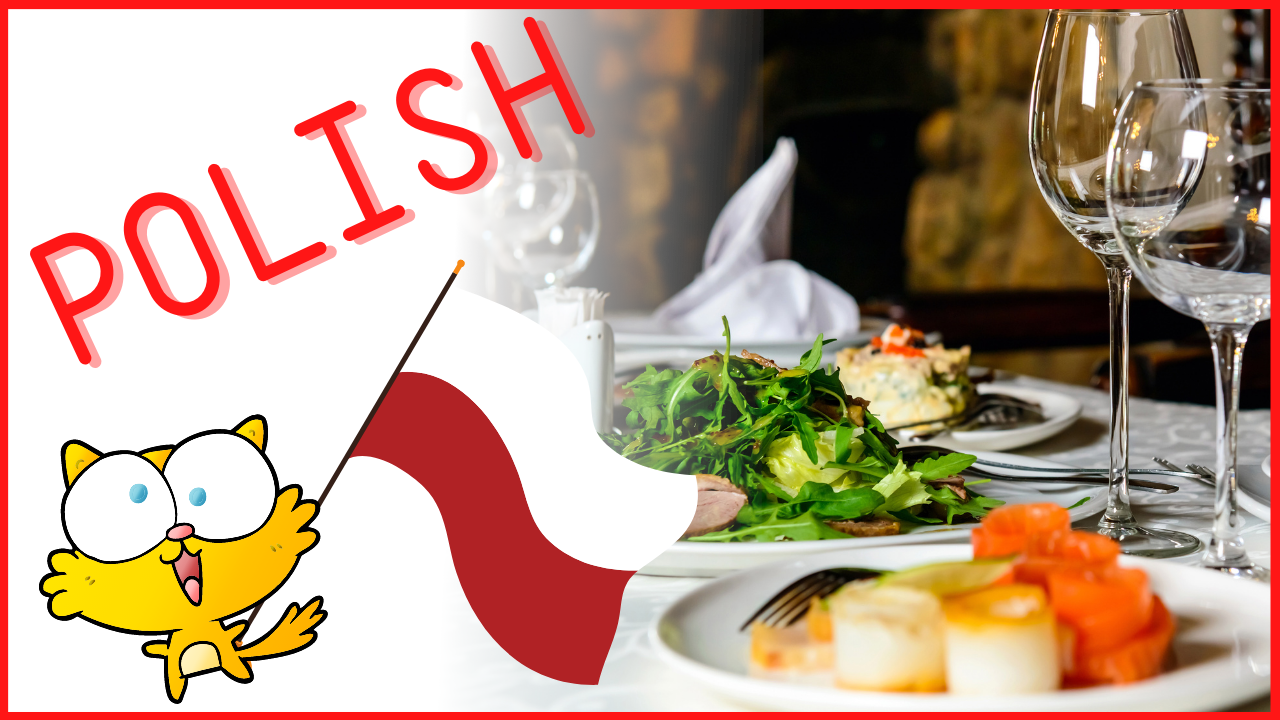 50 Polish phrases that are useful in restaurants - Dialogues in Polish ...