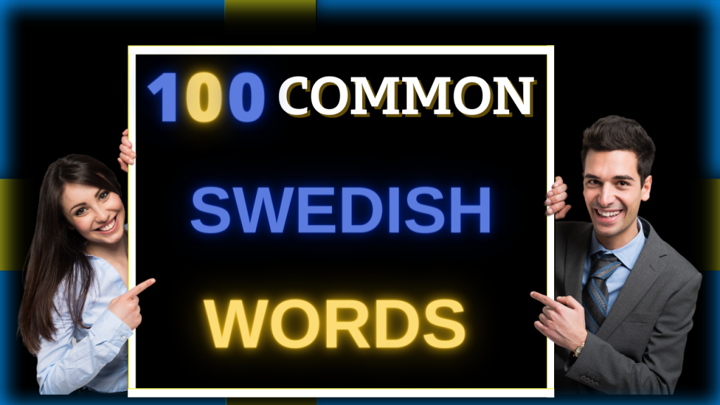 Swedish pronunciation - 100 Useful words in Swedish - Learn Swedish ...