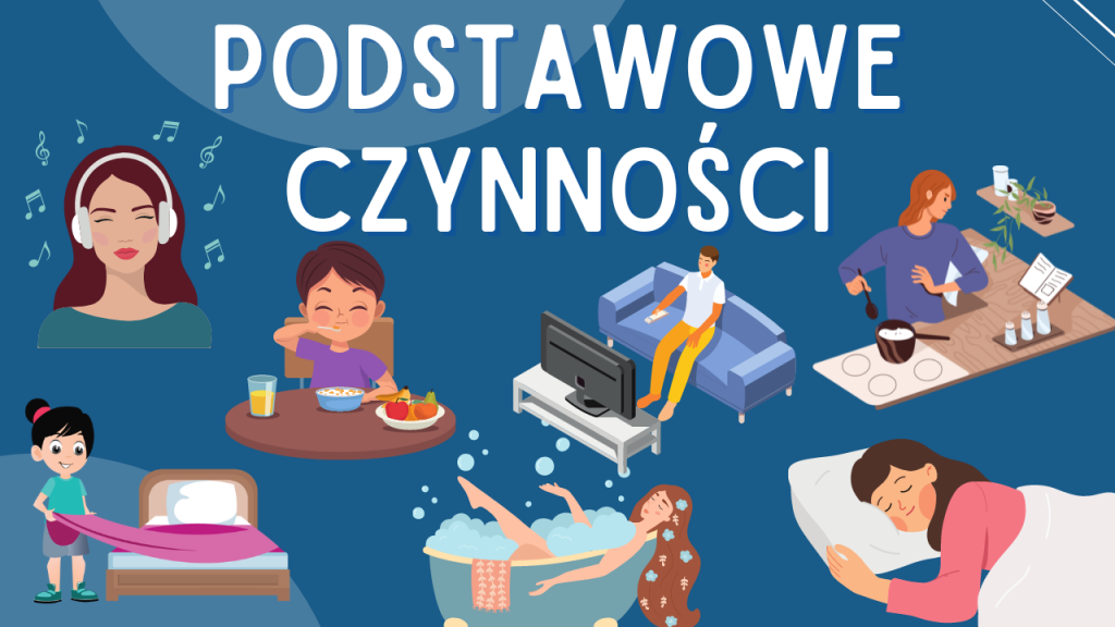 25 podstawowych czynności po angielsku, które musisz znać - Codzienne ... 25 podstawowych czynności po angielsku, które musisz znać - Codzienne ...